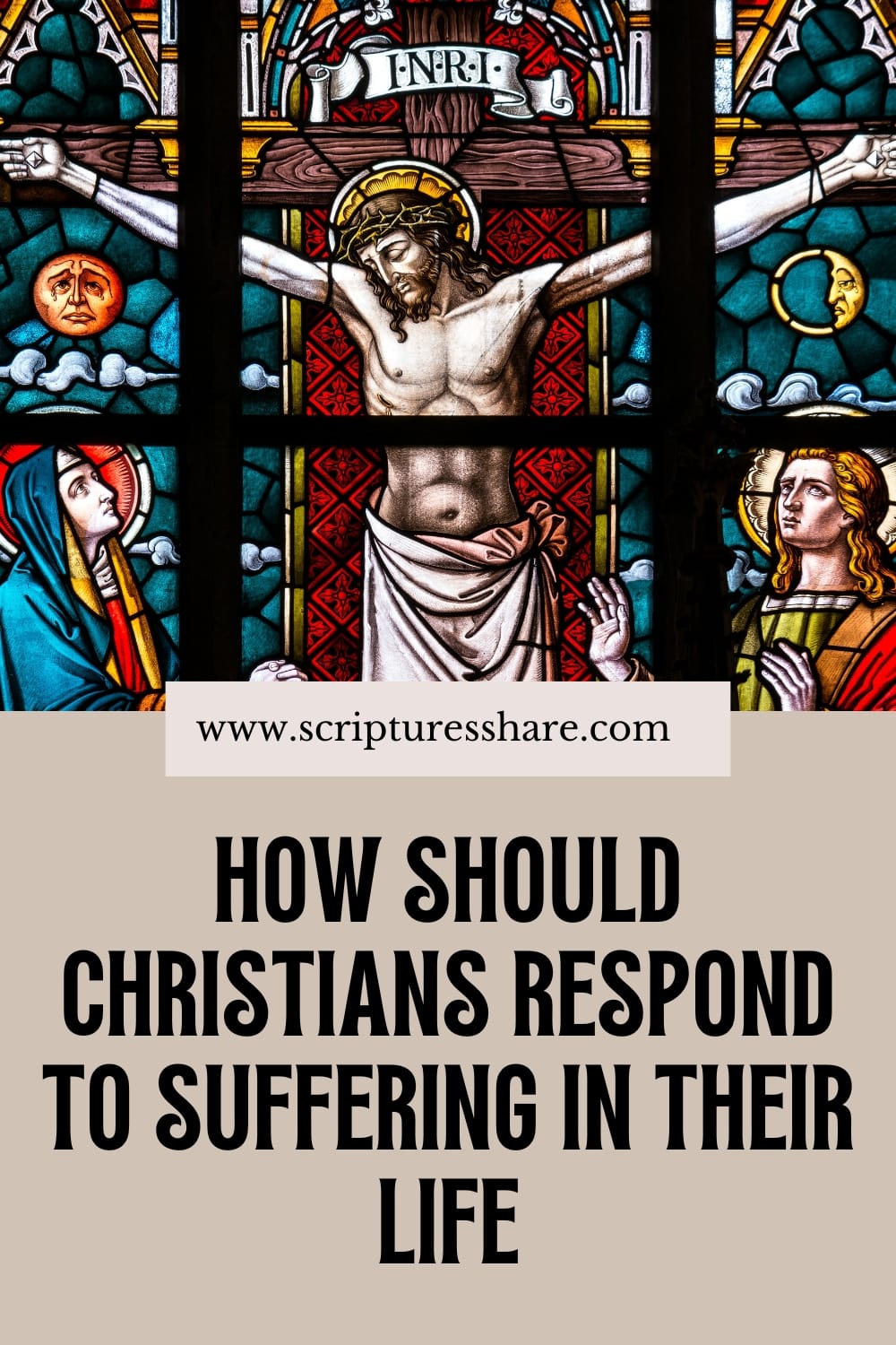 How Should Christians Respond To Suffering In Their Life
