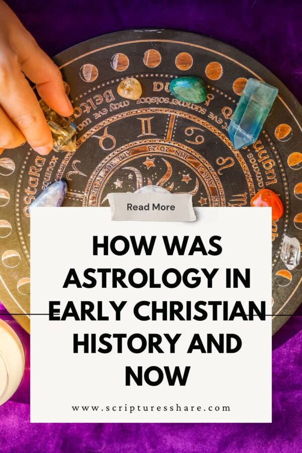 How Was Astrology In Early Christian History And Now