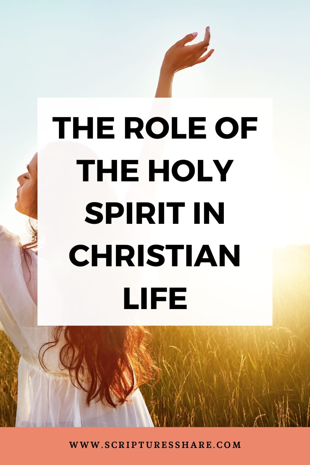 The Role Of The Holy Spirit In Christian Life