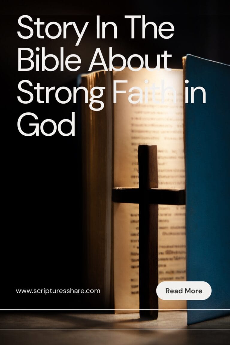 Story In The Bible About Strong Faith In God