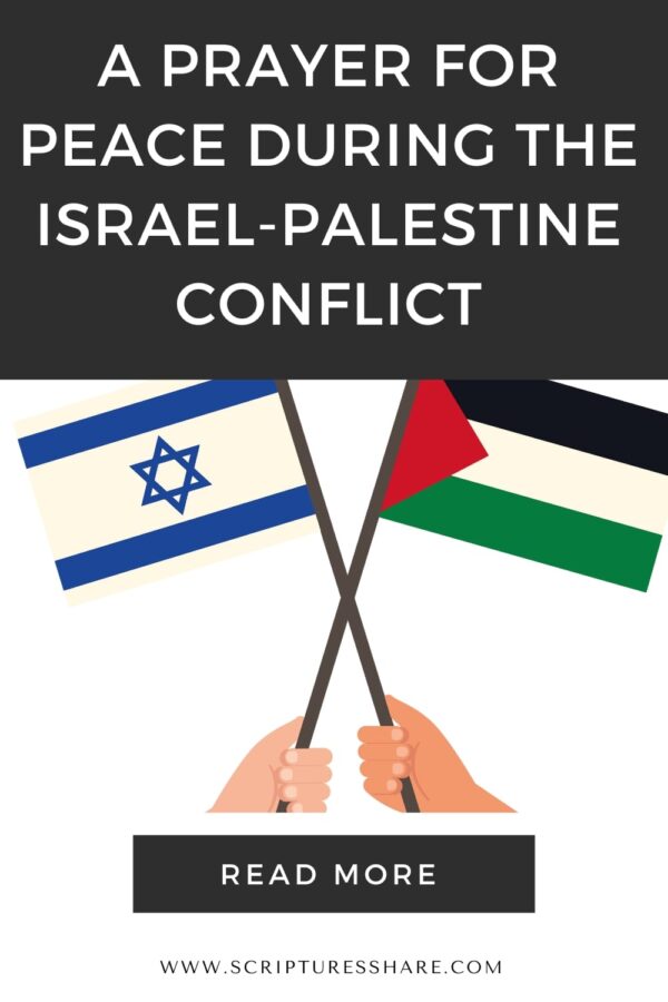 A Prayer For Peace During The Israel-Palestine Conflict