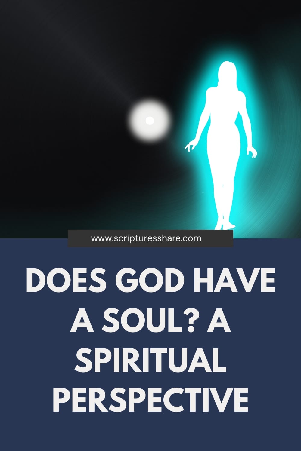 Does God Have A Soul? A Spiritual Perspective