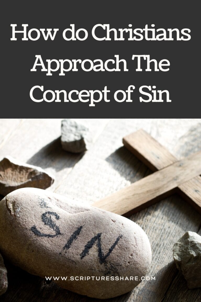 How Do Christians Approach The Concept Of Sin?