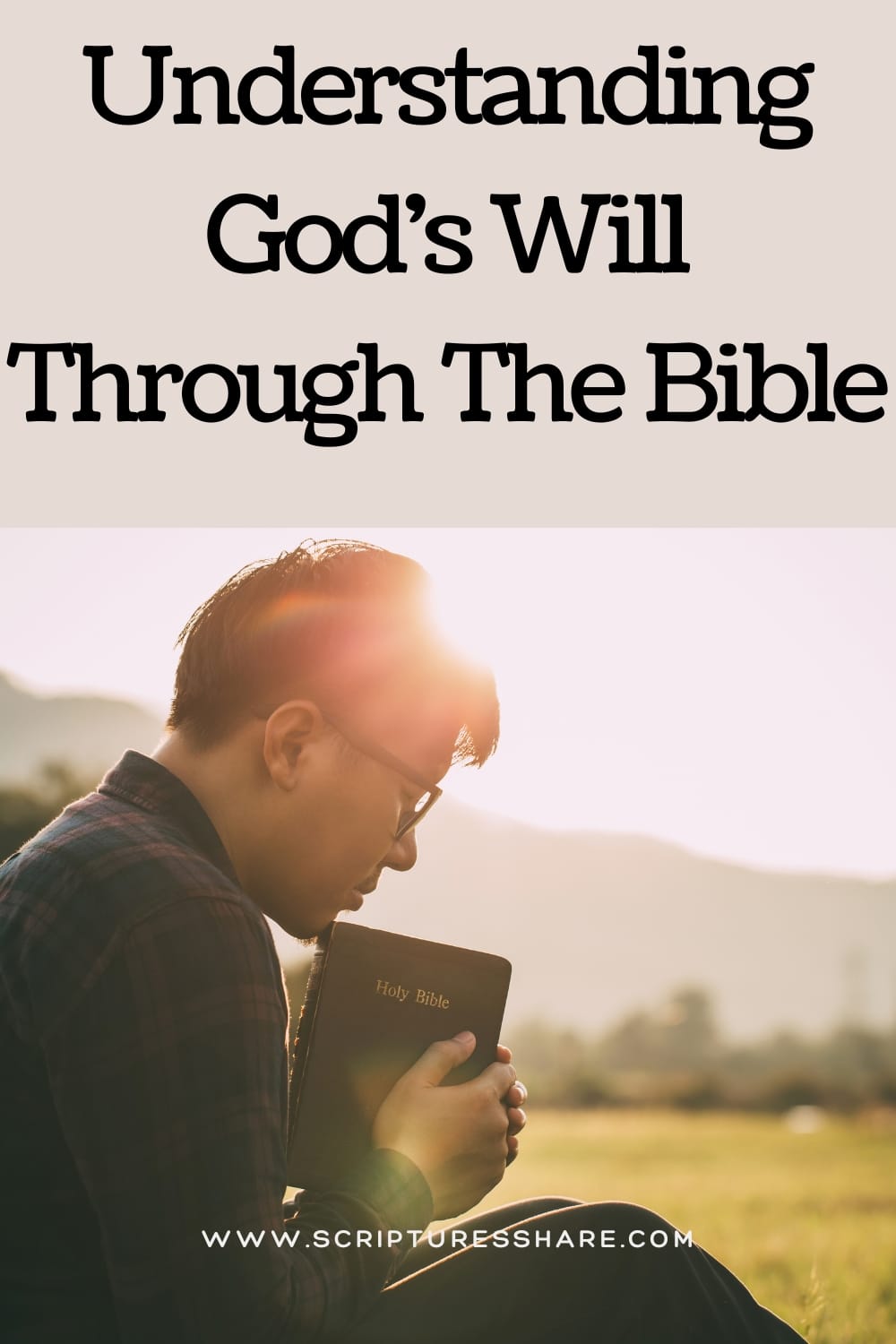 Understanding God's Will Through The Bible