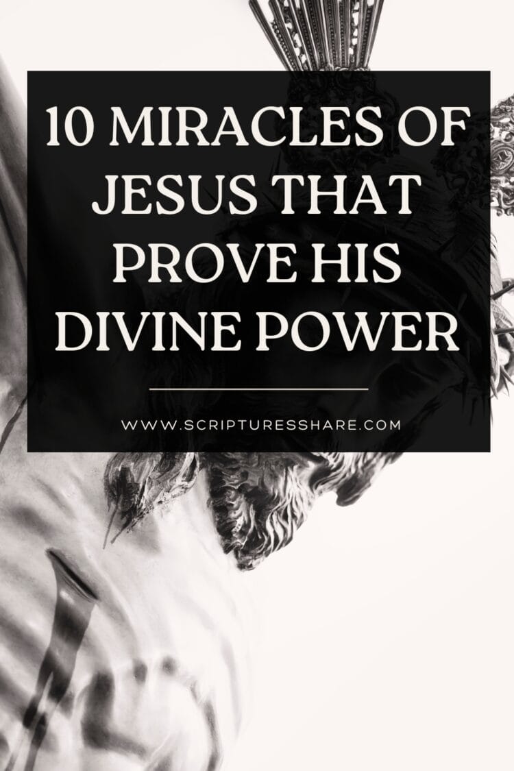 10 Miracles Of Jesus That Prove His Divine Power