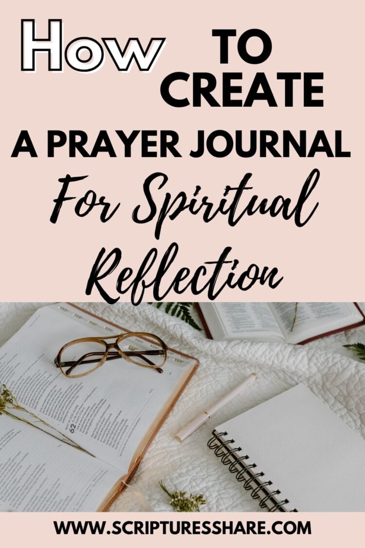 How To Create A Prayer Journal For Spiritual Reflection