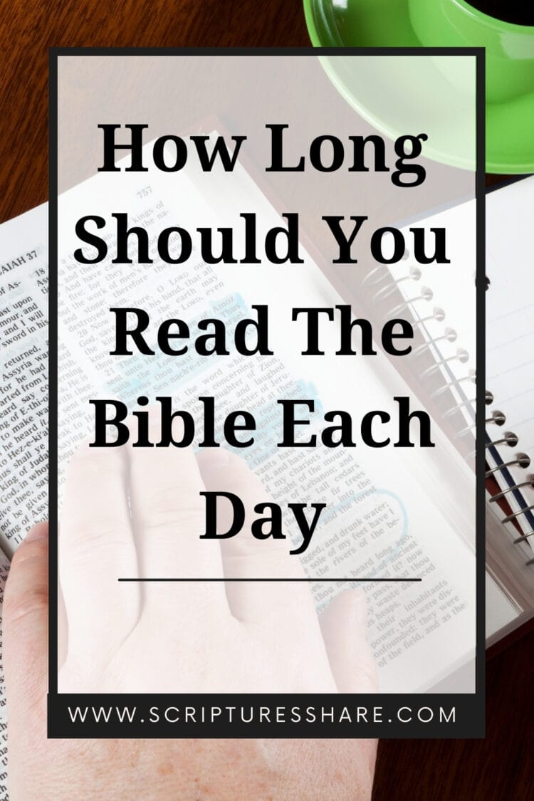 How Long Should You Read The Bible Each Day