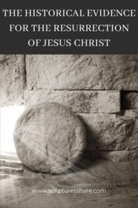 The Historical Evidence for the Resurrection of Jesus Christ