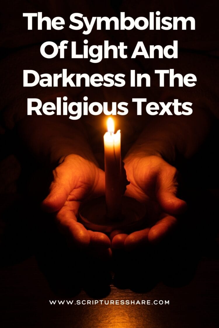 The Symbolism Of Light And Darkness In The Religious Texts