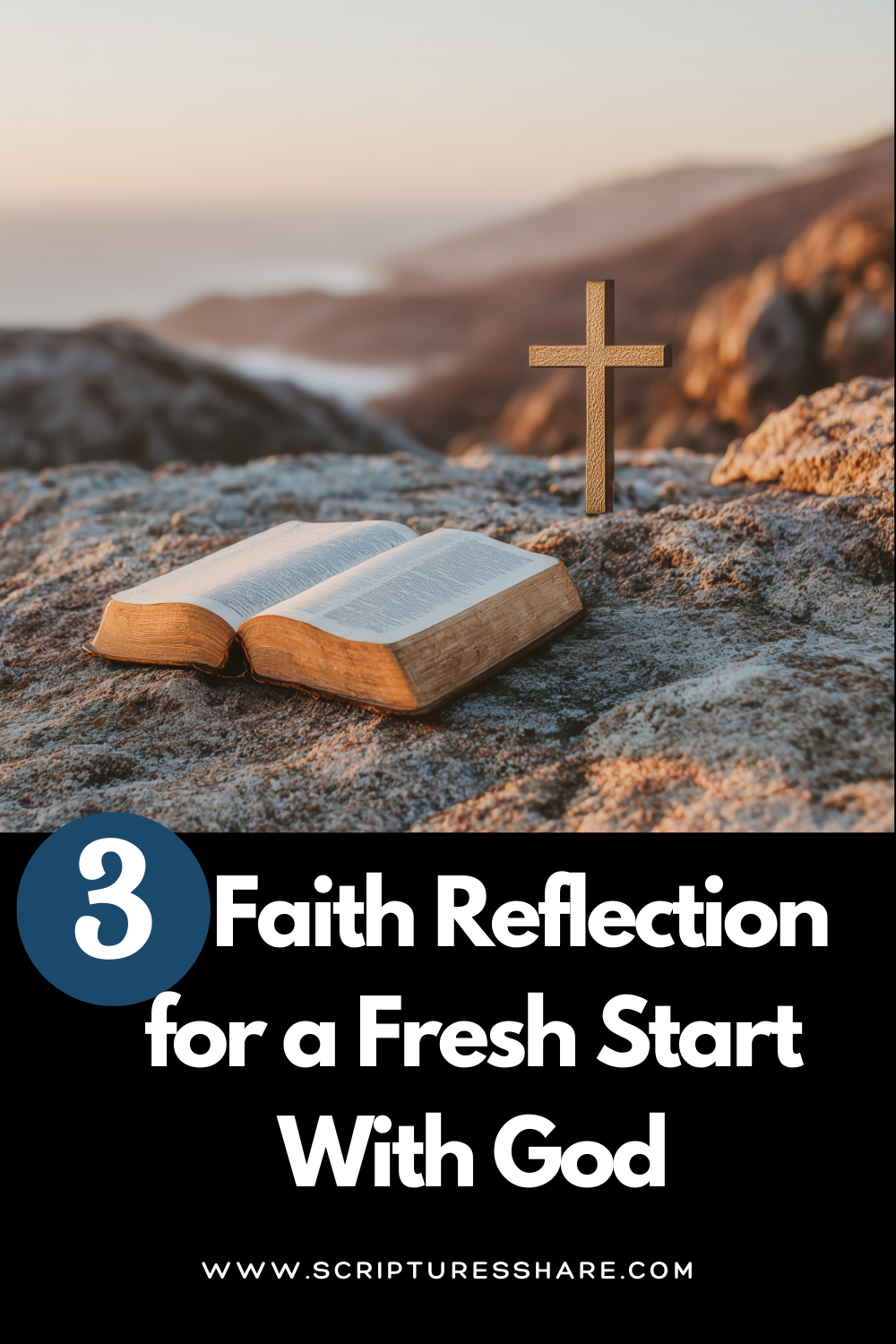 3 Faith Reflection For A Fresh Start With God